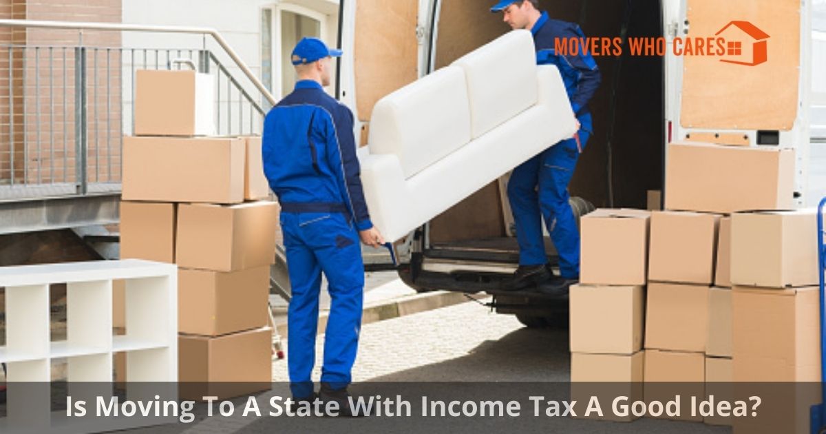 Is Moving To A State With Income Tax A Good Idea?